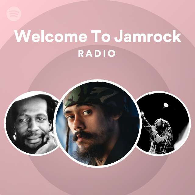 Welcome To Jamrock Radio - playlist by Spotify | Spotify