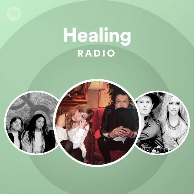Healing Radio | Spotify Playlist