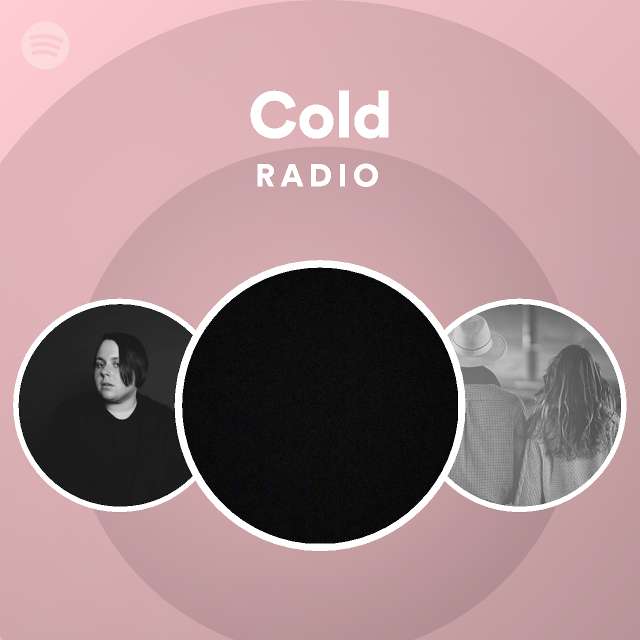Cold Radio - playlist by Spotify | Spotify