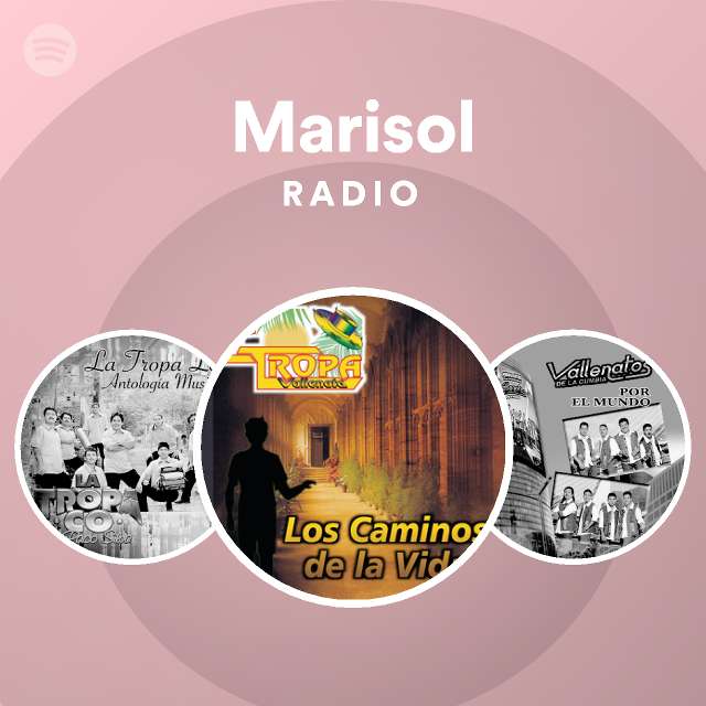 Marisol Radio - playlist by Spotify | Spotify