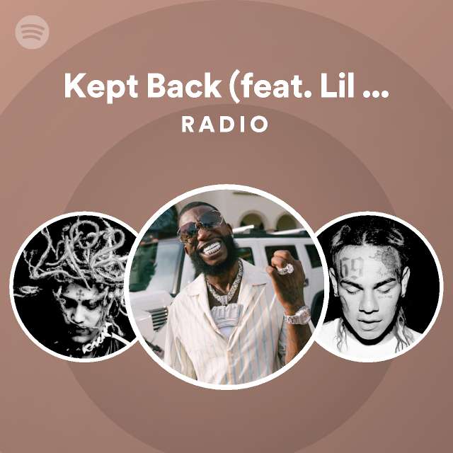 Kept Back (feat. Lil Pump) - Bonus Track Version Radio - playlist by ...