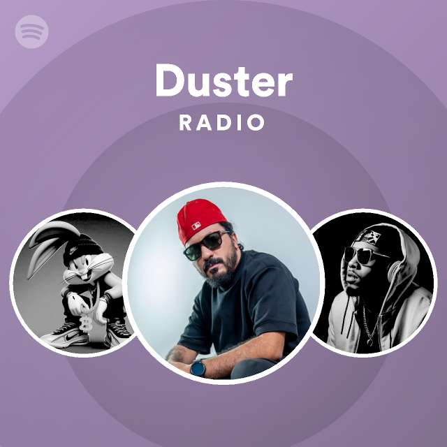 Duster Radio - playlist by Spotify | Spotify