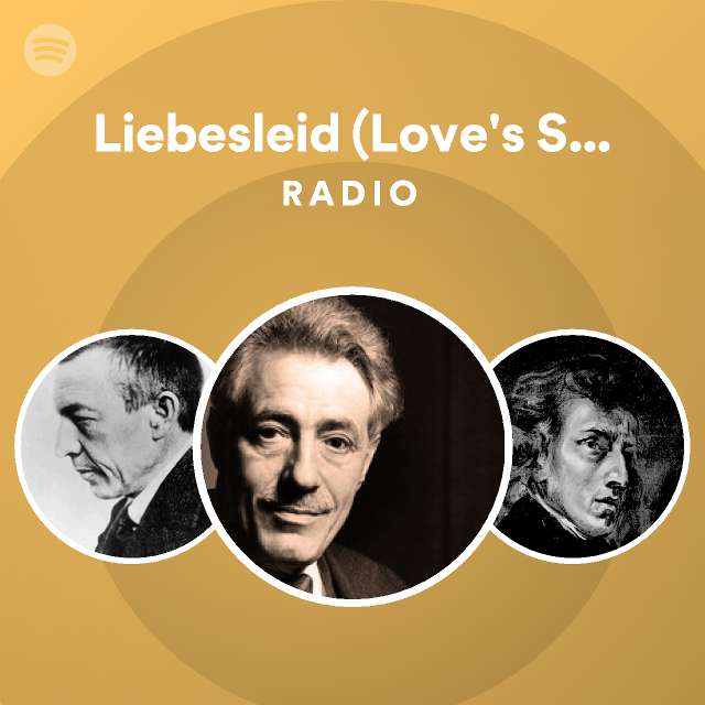 Liebesleid (Love's Sorrow) Radio - playlist by Spotify | Spotify
