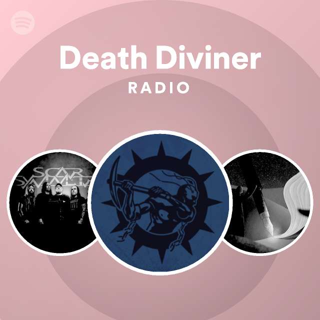 Death Diviner Radio - playlist by Spotify | Spotify