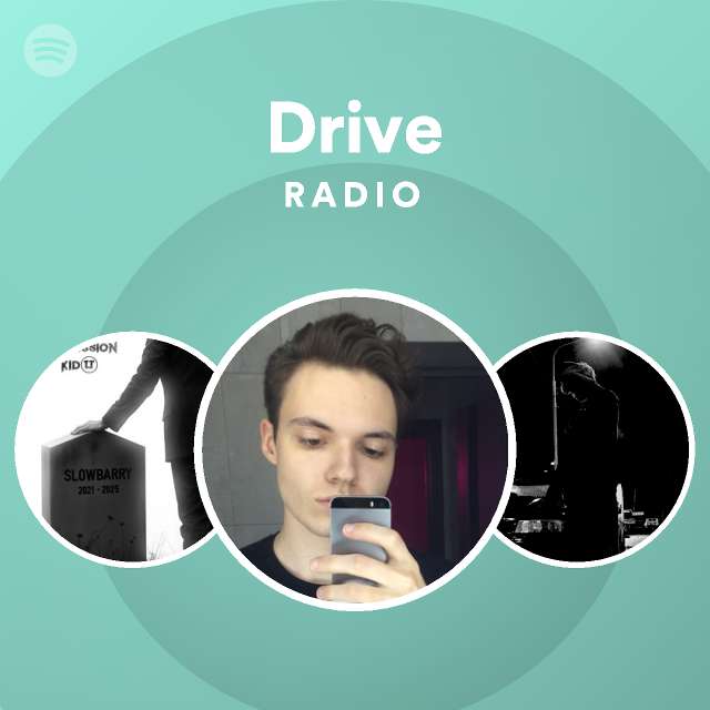 Drive Radio - playlist by Spotify | Spotify