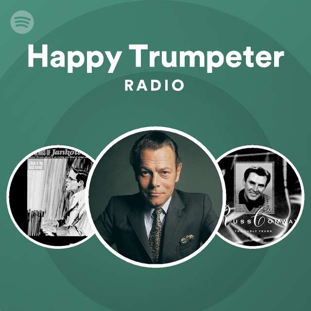 Happy Trumpeter Radio - playlist by Spotify | Spotify