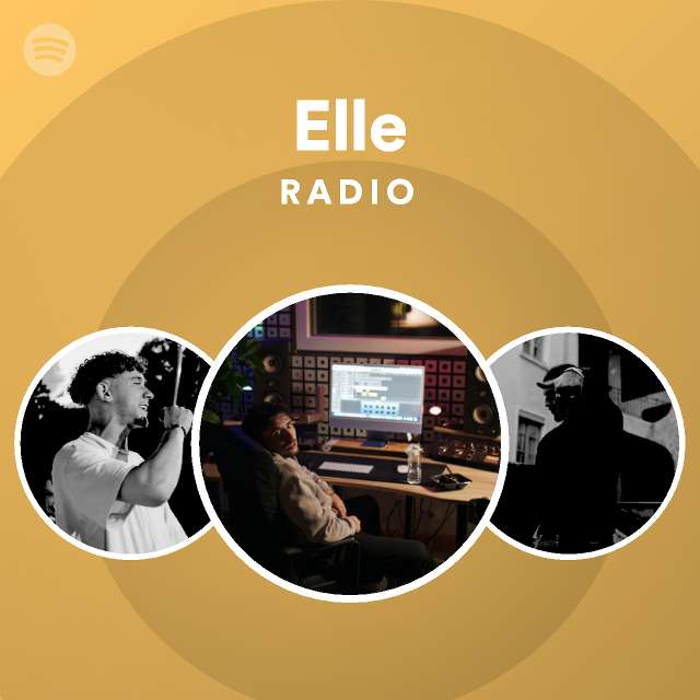 Elle Radio - playlist by Spotify | Spotify