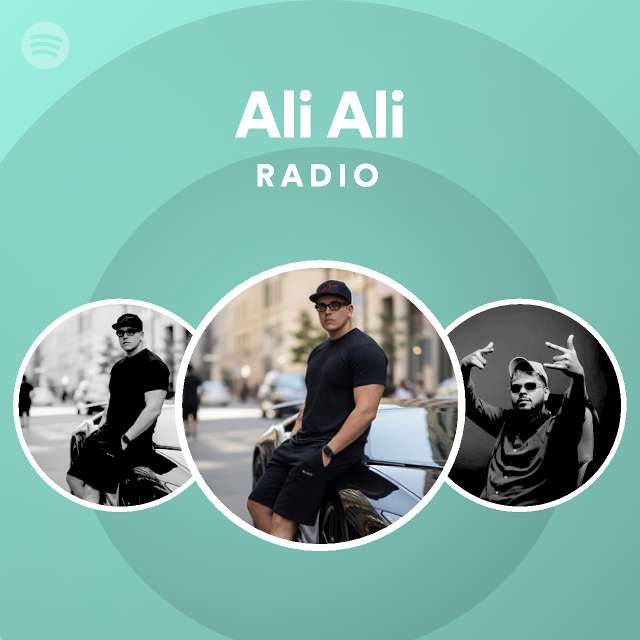 Ali Ali Radio - playlist by Spotify | Spotify