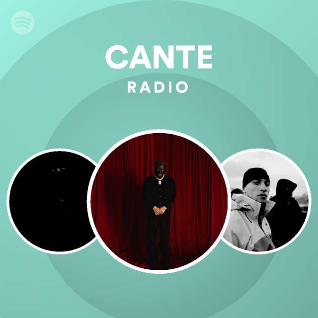 CANTE Radio | Spotify Playlist
