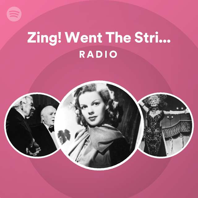 Zing! Went The Strings Of My Heart - Remastered Radio - playlist by ...