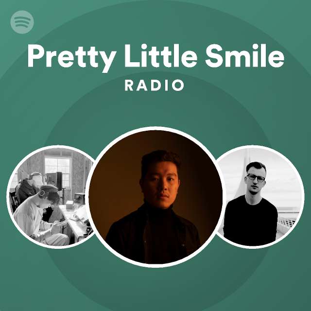 Pretty Little Smile Radio - playlist by Spotify | Spotify