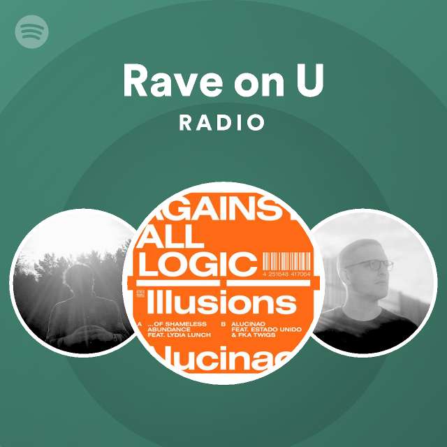 Rave on U Radio | Spotify Playlist