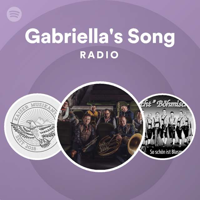 Gabriella's Song Radio - playlist by Spotify | Spotify