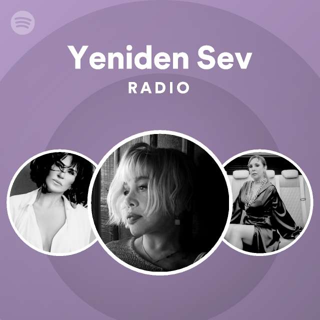 Yeniden Sev Radio | Spotify Playlist