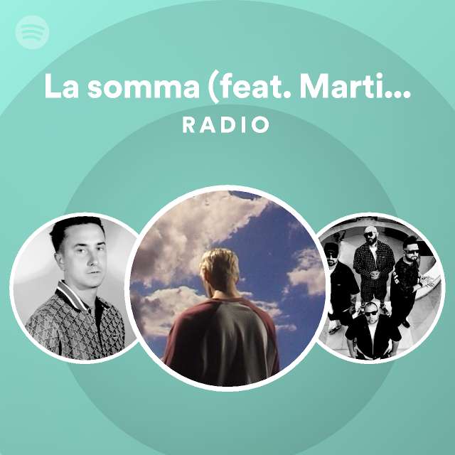 La somma (feat. Martina Attili) Radio - playlist by Spotify | Spotify