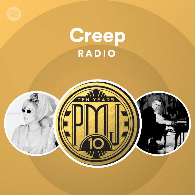 Creep Radio - playlist by Spotify | Spotify
