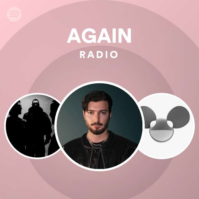 Again Radio Playlist By Spotify Spotify