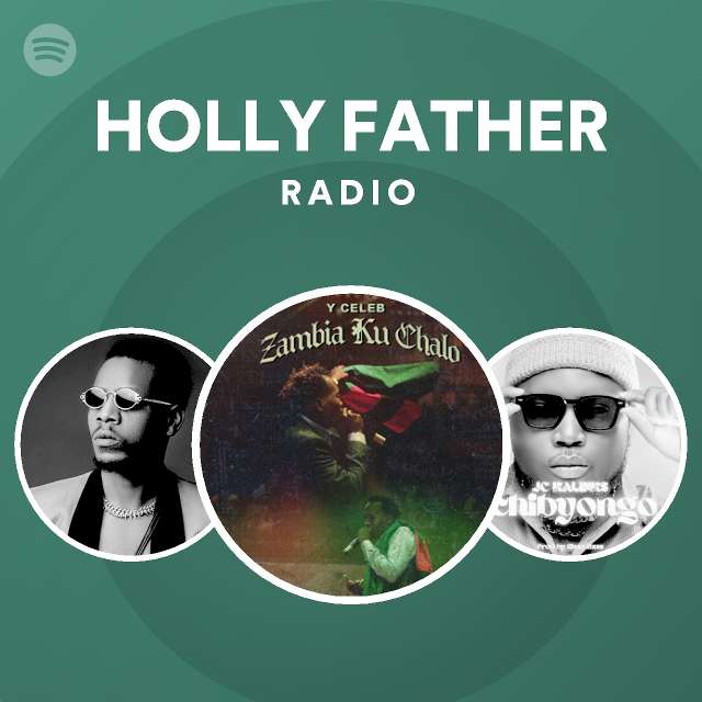 HOLLY FATHER Radio - playlist by Spotify | Spotify