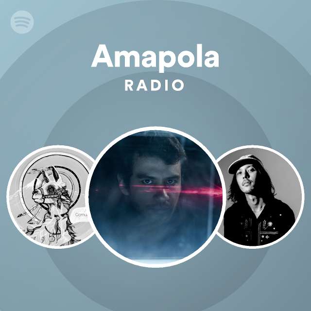 Amapola Radio | Spotify Playlist