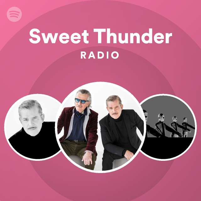 Sweet Thunder Radio - playlist by Spotify | Spotify