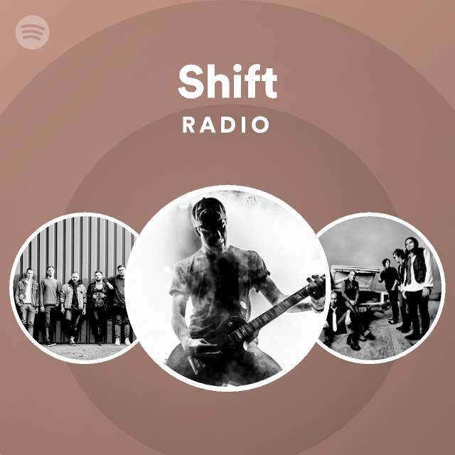 Shift Radio - playlist by Spotify | Spotify