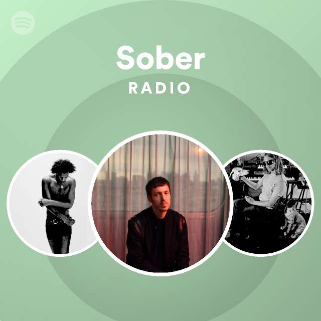 Sober Radio - playlist by Spotify | Spotify