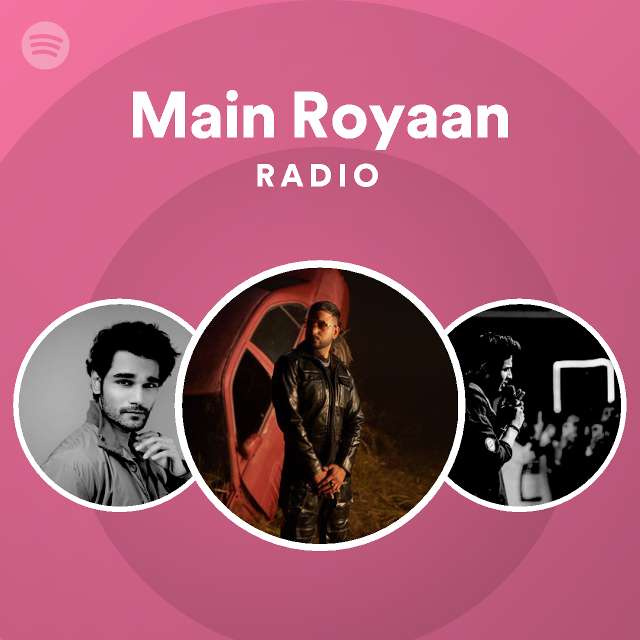 Main Royaan Radio | Spotify Playlist