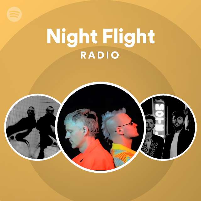Night Flight Radio - playlist by Spotify | Spotify