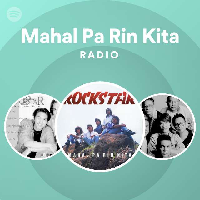 Mahal Pa Rin Kita Radio - playlist by Spotify | Spotify