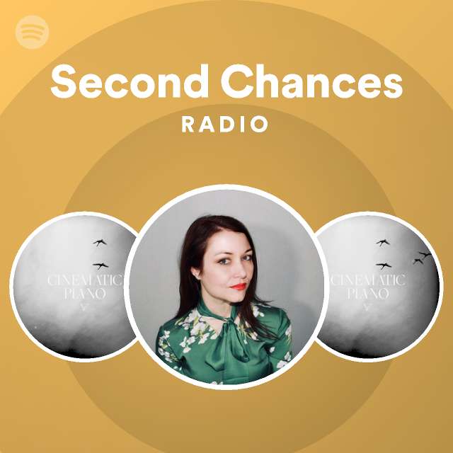 Second Chances Radio - playlist by Spotify | Spotify