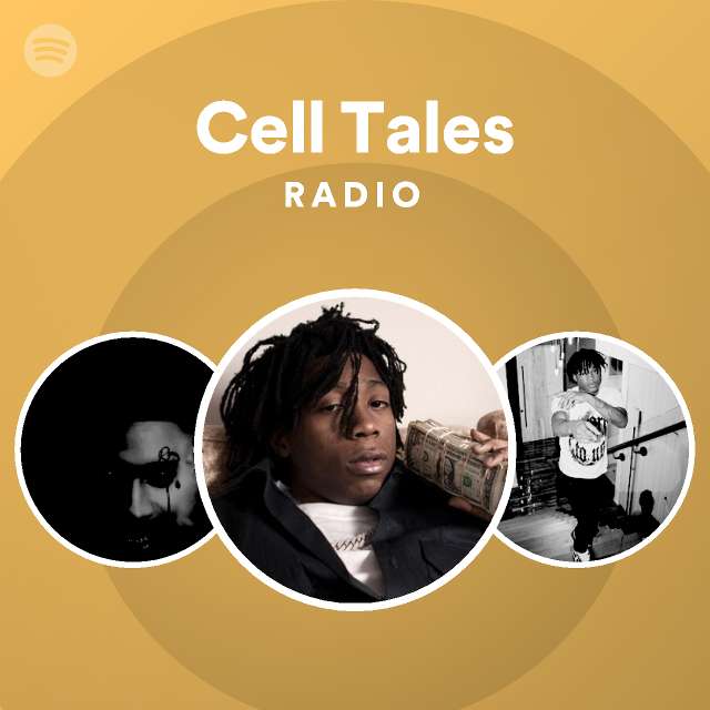 Cell Tales Radio | Spotify Playlist