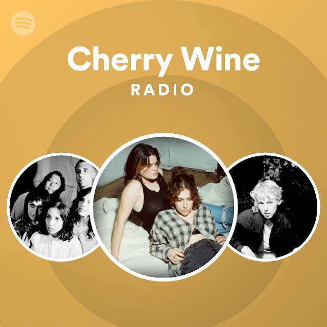 Cherry Wine Radio - playlist by Spotify | Spotify
