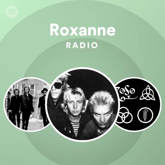 Roxanne Radio - playlist by Spotify | Spotify