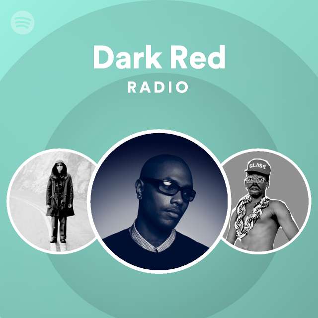 Dark Red Radio | Spotify Playlist