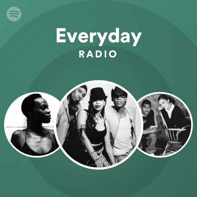 Everyday Radio - playlist by Spotify | Spotify