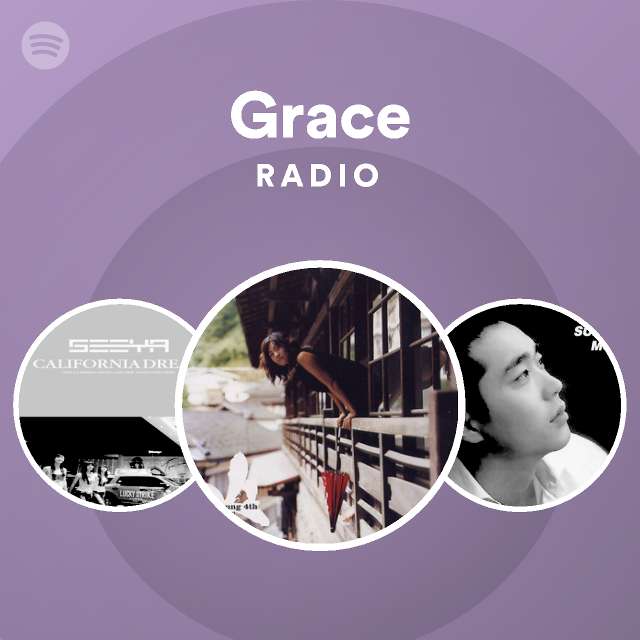 Grace Radio - playlist by Spotify | Spotify