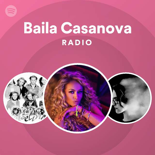 Baila Casanova Radio - playlist by Spotify | Spotify
