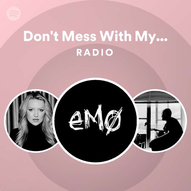 Don't Mess With My Mind Radio - playlist by Spotify | Spotify