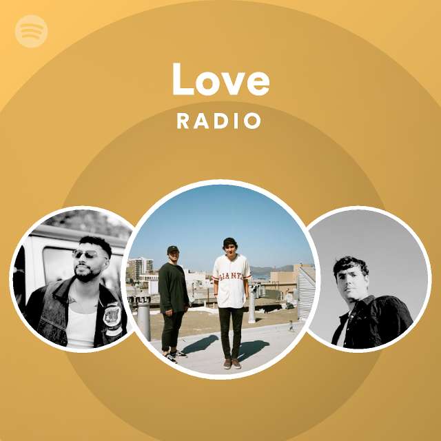 Love Radio - playlist by Spotify | Spotify