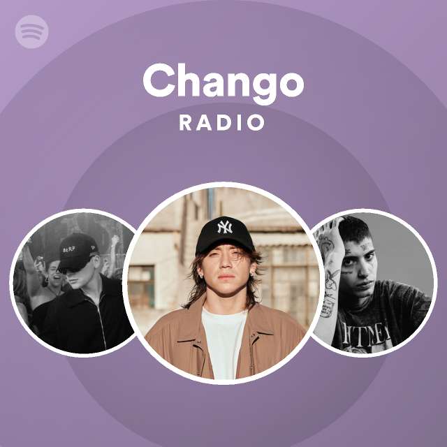 Chango Radio - playlist by Spotify | Spotify