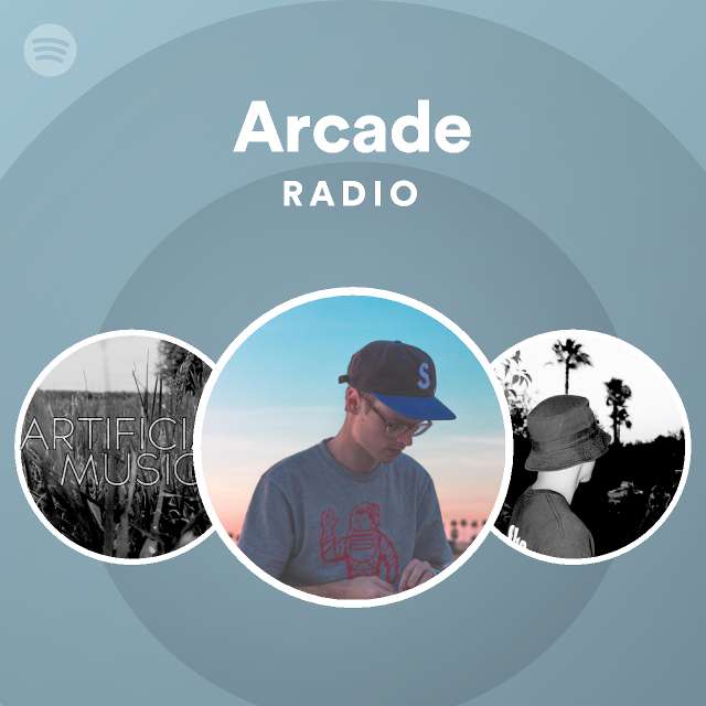 Arcade Radio - playlist by Spotify | Spotify