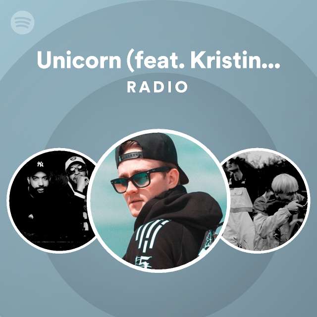 Unicorn (feat. Kristine Sloth) Radio | Spotify Playlist