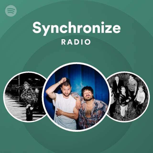 Synchronize Radio - playlist by Spotify | Spotify