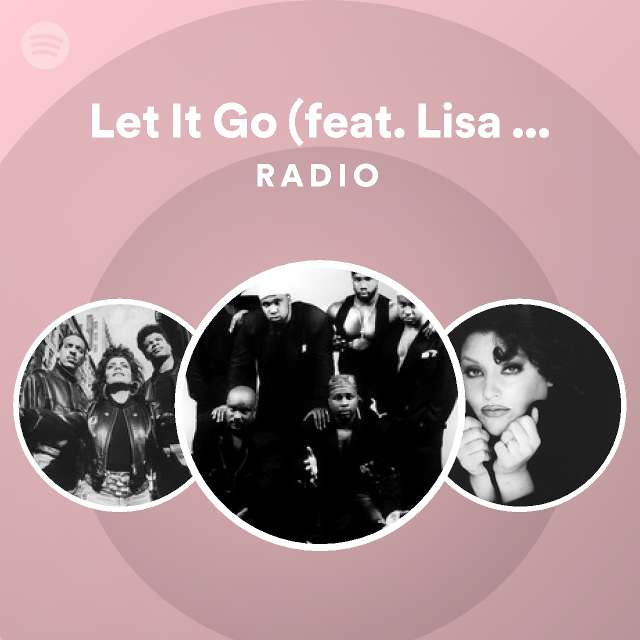 Let It Go (feat. Lisa Lisa & Cult Jam with Ex-Girlfriend) - FF Go Mix ...