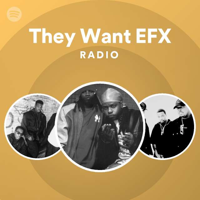 They Want EFX Radio | Spotify Playlist