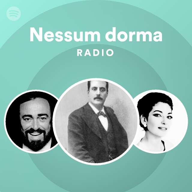 Nessum dorma Radio - playlist by Spotify | Spotify