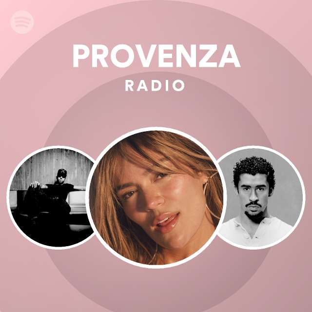 PROVENZA Radio - playlist by Spotify | Spotify