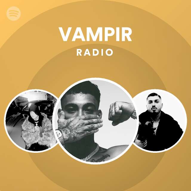 VAMPIR Radio | Spotify Playlist