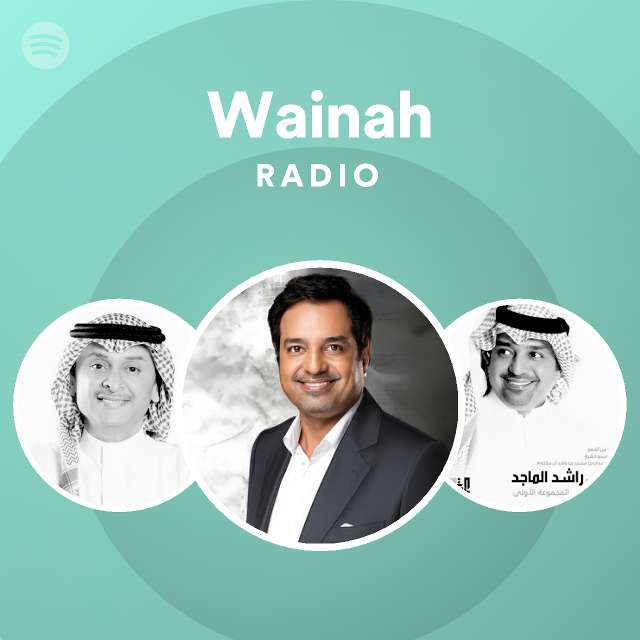 Wainah Radio - playlist by Spotify | Spotify