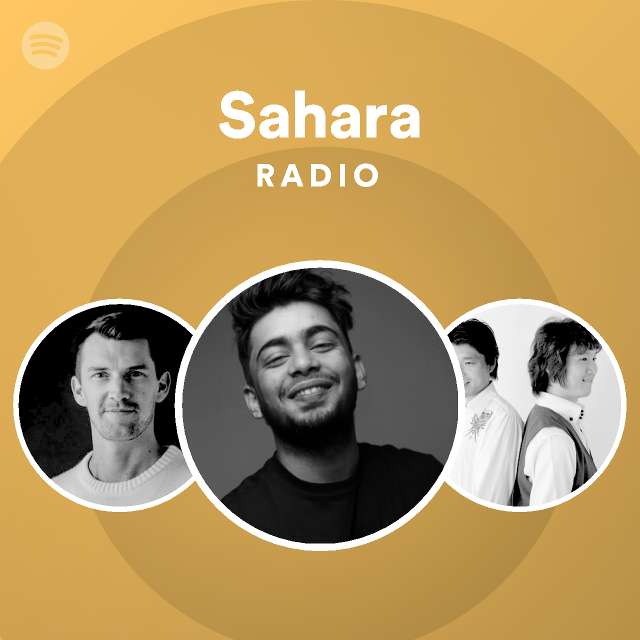 Sahara Radio - playlist by Spotify | Spotify